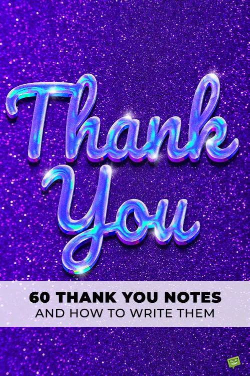 60 Thank You Notes and How to Write Them