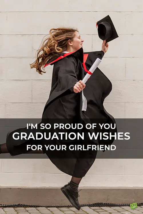Graduation Wishes for my Girlfriend | I'm So Proud Of You